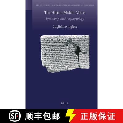 预订 The Hittite Middle Voice: Synchrony, Diachrony, Typology [9789004425439]