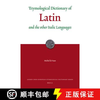 预订 精装 Etymological Dictionary of Latin and the Other Italic Languages [9789004167971]