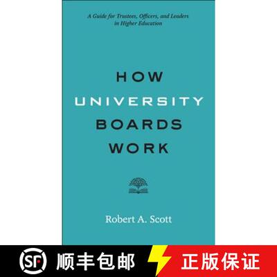 预订 How University Boards Work – A Guide for Trustees, Officers, and Leaders in Higher Education [9781421424941]