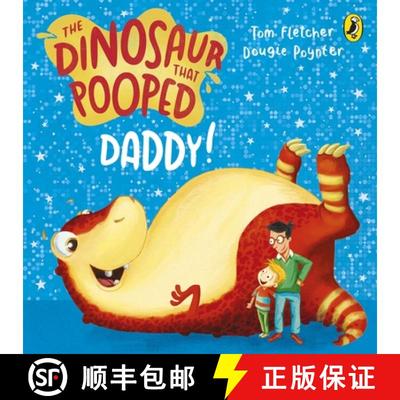 【3-4周达】The Dinosaur that Pooped Daddy! : A Counting Book [9781782956396]