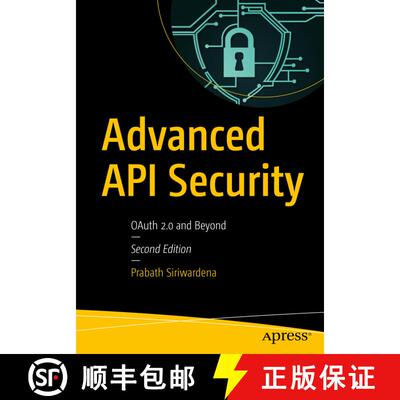 【3-4周达】Advanced API Security : OAuth 2.0 and Beyond (Second Edition) [9781484220498]
