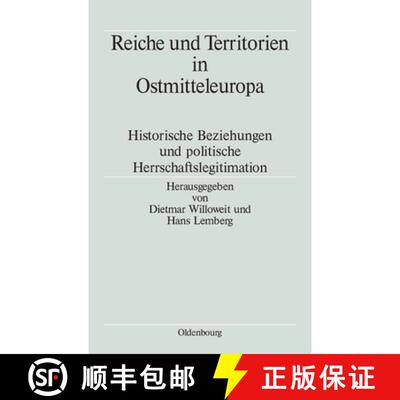 【3-4周达】精装 Reiche und Territorien in Ostmitteleuropa – Historische Beziehungen und politische H... [9783486578393]