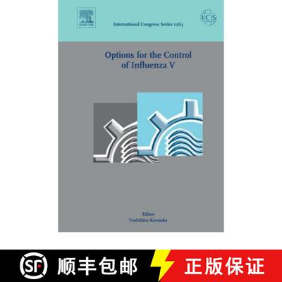【3-4周达】Options for the Control of Influenza V: Proceedings of the International Conference on Opt... [9780444516398]