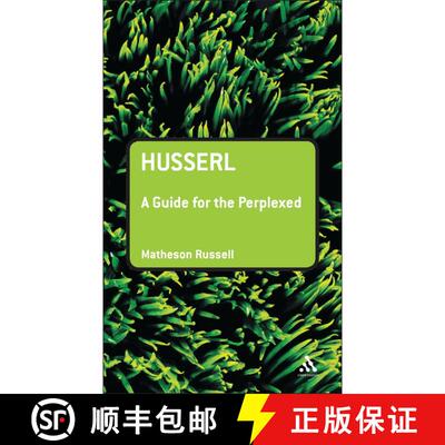 【3-4周达】精装 Husserl: A Guide for the Perplexed: A Guide for the Perplexed [9780826485939]