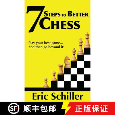 【3-4周达】7 Steps to Better Chess: A Guide to Immediately Making You a Better Player [9781580422406]