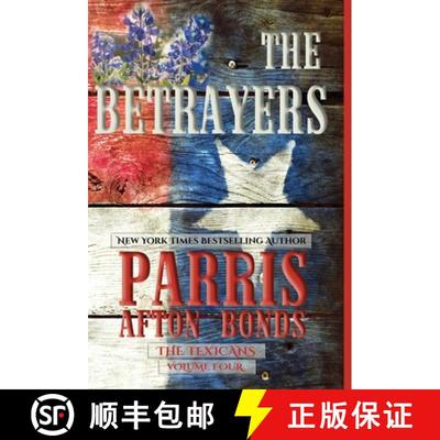 【3-4周达】The Betrayers (The Texicans, Volume Four) [9798887840628]
