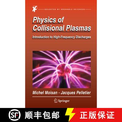 【3-4周达】Physics of Collisional Plasmas : Introduction to High-Frequency Discharges [9789401784160]