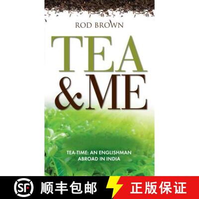 【3-4周达】Tea and Me: An Englishman Abroad in India [9781861510396]