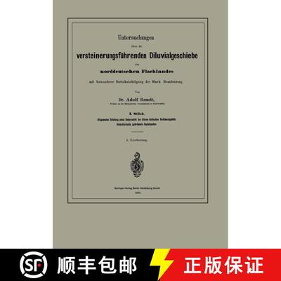【3-4周达】Untersuchungen UEber Die Versteinerungsfuhrenden Diluvialgeschiebe Des Norddeutschen Flach... [9783662317945]