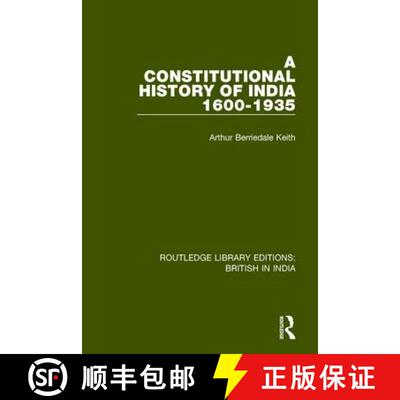 【3-4周达】A Constitutional History of India, 1600-1935 [9781138284708]