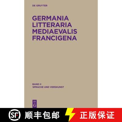 【3-4周达】精装 Germania Litteraria Mediaevalis Francigena, Band 2, Sprache und Verskunst [9783110229738]