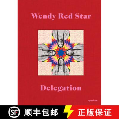【3-4周达】精装 Wendy Red Star: Delegation [9781597115193]