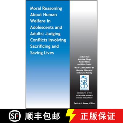 【3-4周达】Moral Reasoning About Human Welfare In Adolescents And Adults: Judging Conflicts Involving... [9781119544593]