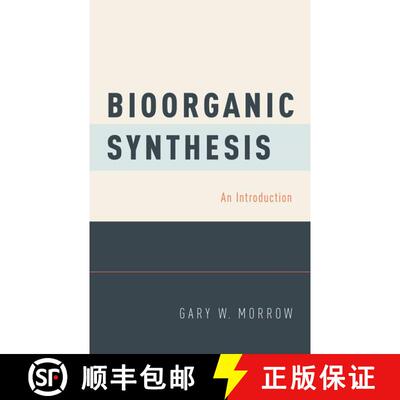 【3-4周达】Bioorganic Synthesis: An Introduction [9780199860531]