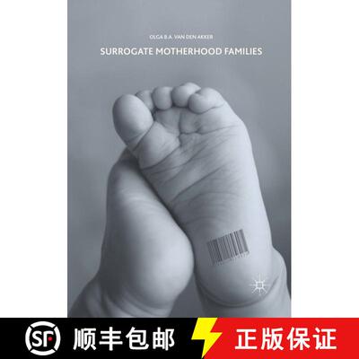 【3-4周达】Surrogate Motherhood Families (Softcover reprint of the original 1st ed. 2017) [9783319868653]