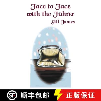 【3-4周达】Face to Face with the Führer [9781910542996]
