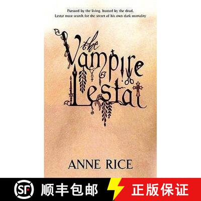 【3-4周达】The Vampire Lestat: Number 2 in series (Vampire Chronicles) [9780751541960]