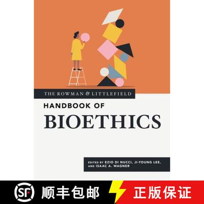 【3-4周达】The Rowman & Littlefield Handbook of Bioethics [9798216366102]