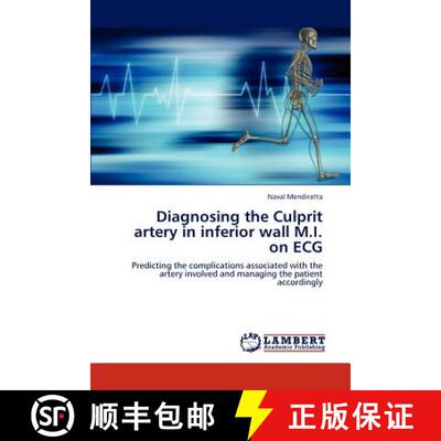 预订 Diagnosing the Culprit artery in inferior wall M.I. on ECG [9783847302216]