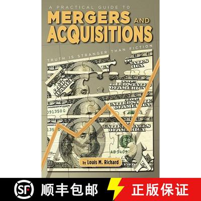 【3-4周达】A Practical Guide to Mergers & Acquisitions: Truth Is Stranger Than Fiction [9781934925836]