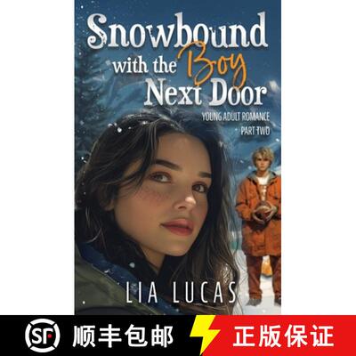【3-4周达】Snowbound with the Boy Next Door - Part Two [9798330255580]