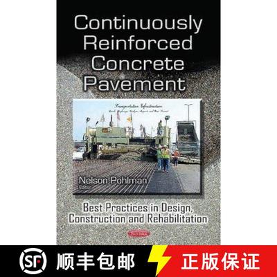 【3-4周达】Continuously Reinforced Concrete Pavement: Best Practices in Design, Construction and Reha... [9781631172618]