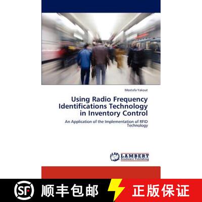 预订 Using Radio Frequency Identifications Technology in Inventory Control [9783659238345]