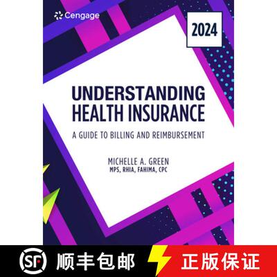【3-4周达】Understanding Health Insurance: A Guide to Billing and Reimbursement, 2024 Edition [9780357932063]
