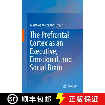 【3-4周达】精装 The Prefrontal Cortex as an Executive, Emotional, and Social Brain [9784431565062]