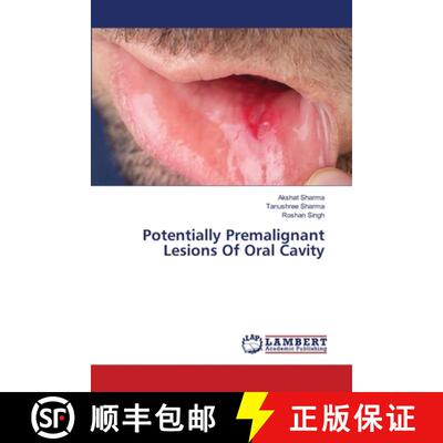 预订 Potentially Premalignant Lesions Of Oral Cavity [9786202669245]