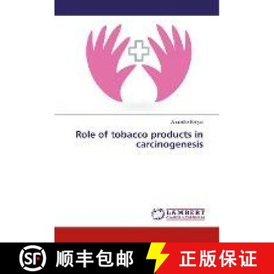 预订 Role of tobacco products in carcinogenesis [9786202071789]