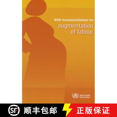 【3-4周达】Who Recommendations for Augmentation of Labour [9789241507363]