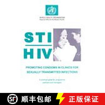 【3-4周达】Promoting Condoms in Clinics for Sexually Transmitted Infections : A Practical Guide for P... [9789290611554]