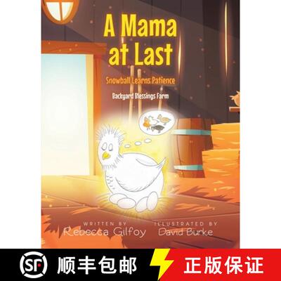【3-4周达】A Mama at Last: Snowball Learns Patience [9798887516554]