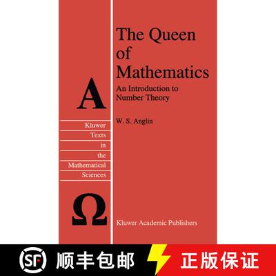 【3-4周达】The Queen of Mathematics : An Introduction to Number Theory [9789401041263]
