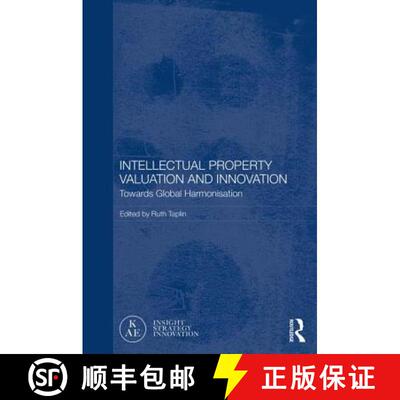 【3-4周达】精装 Intellectual Property Valuation and Innovation : Towards global harmonisation [9780415532150]