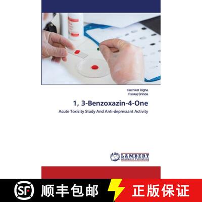 预订 1, 3-Benzoxazin-4-One: Acute Toxicity Study And Anti-depressant Activity (Aufl.) [9786202557757]
