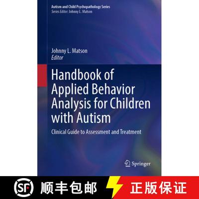 【3-4周达】Handbook of Applied Behavior Analysis for Children with Autism : Clinical Guide to Assessm... [9783031275869]