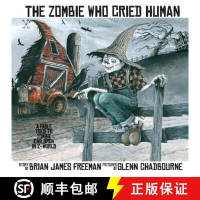 【3-4周达】The Zombie Who Cried Human [9781587676864]