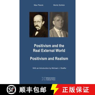 【3-4周达】Positivism and the Real External World & Positivism and Realism [9781927763841]