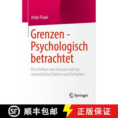 【3-4周达】Grenzen - Psychologisch betrachtet: Der Einfluss von Grenzen auf das menschliche Erleben u... [9783658493721]