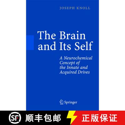 【3-4周达】精装 The Brain and Its Self: A Neurochemical Concept of the Innate and Acquired Drives [9783540239697]