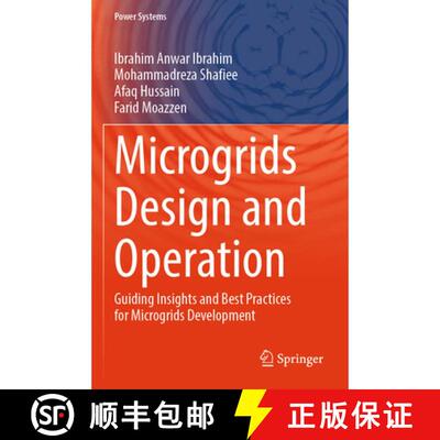 【3-4周达】Microgrids Design and Operation: Guiding Insights and Best Practices for Microgrids Develo... [9789819649167]