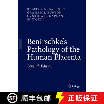 【3-4周达】精装 Benirschke's Pathology of the Human Placenta (Seventh Edition 2022) [9783030847241]