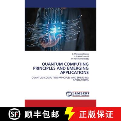 【3-4周达】Quantum Computing Principles and Emerging Applications [9786630051841]