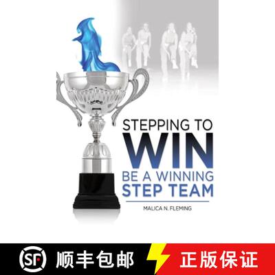 【3-4周达】Stepping To Win: Be a Winning Step Team [9781312273399]