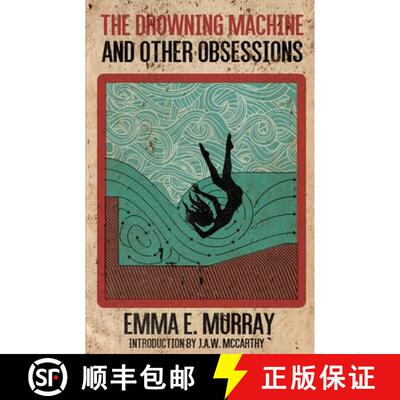 【3-4周达】The Drowning Machine and Other Obsessions [9781966387008]