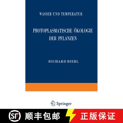 【3-4周达】Protoplasmatische Ökologie der Pflanzen : Wasser und Temperatur [9783211806128]