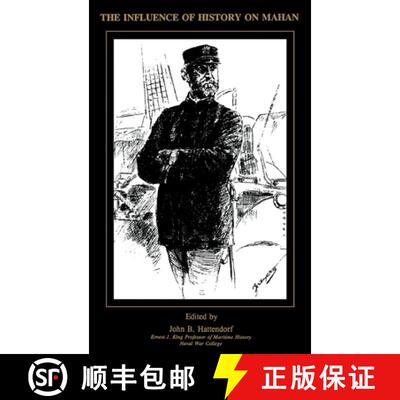 【3-4周达】精装 Influence of History of Mahan: The Proceedings of a Conference Marking the Centenary ... [9781839310669]