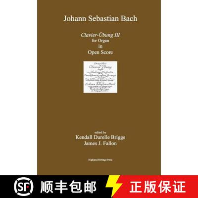 【3-4周达】Bach Clavier Ubung III Open Score Edition [9781304315854]